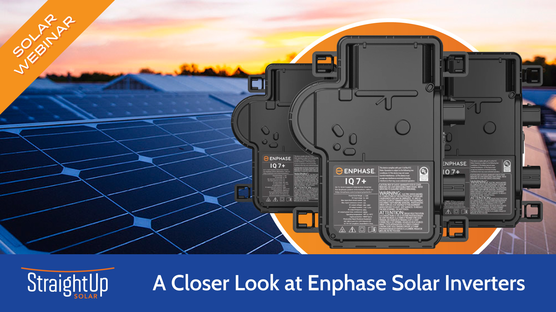 Webinar: A Closer Look at Enphase Inverters | StraightUp Solar