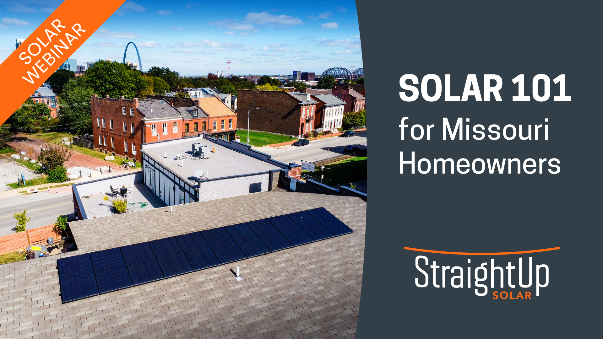 Webinar: Solar 101 for Missouri Homeowners | StraightUp Solar